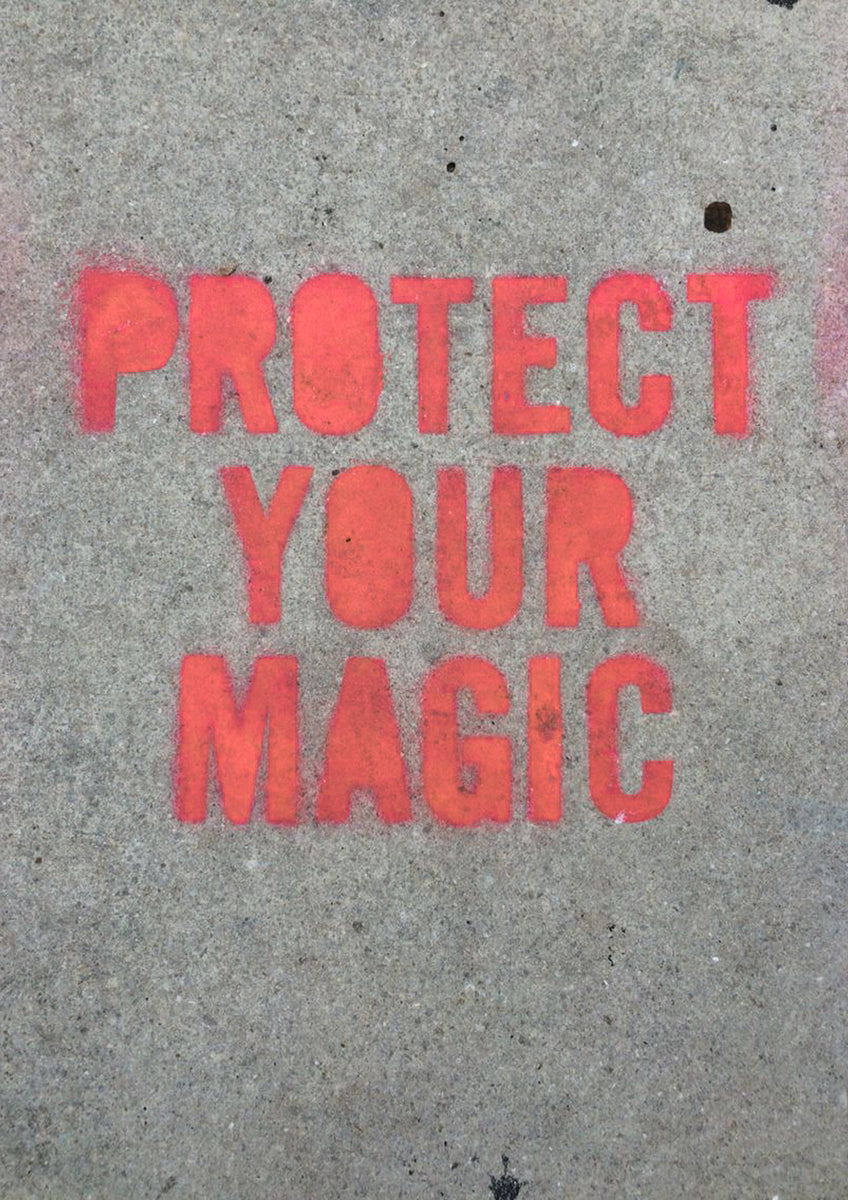 Protect Your Magic – froheyo